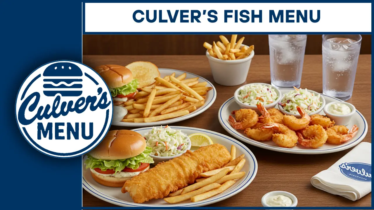 Culver’s Fish Menu with Prices 2025 (August)